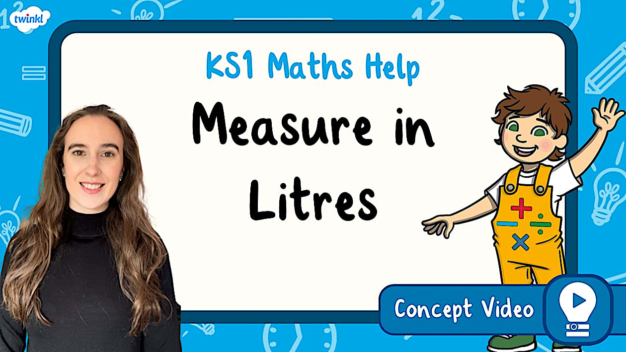 👉 Measure in Litres | KS1 Maths Concept Video - Twinkl