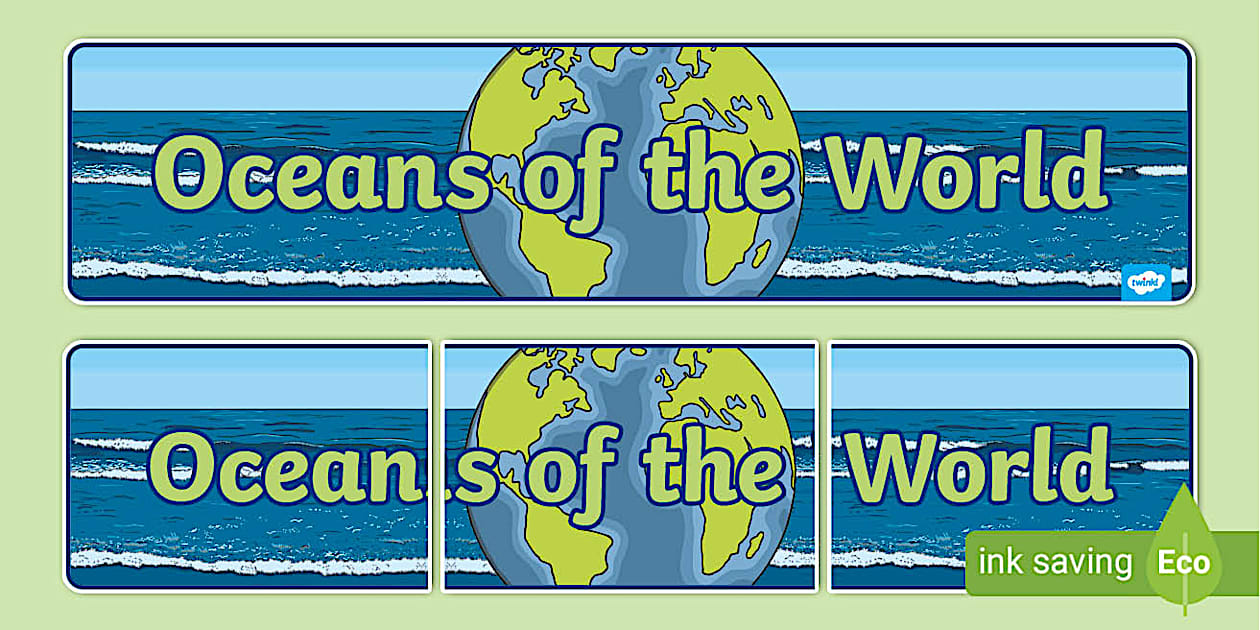 Oceans of the World Display Banner (Teacher-Made) - Twinkl
