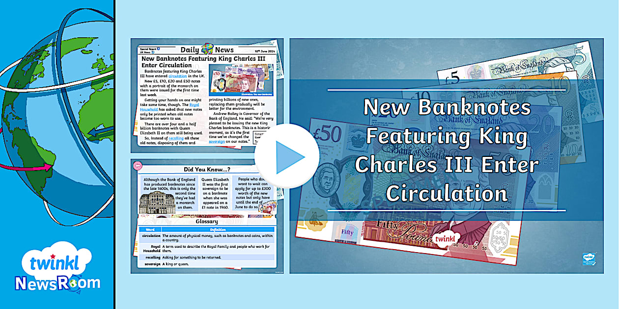 New Banknotes Featuring King Charles III Enter Circulation | Twinkl ...