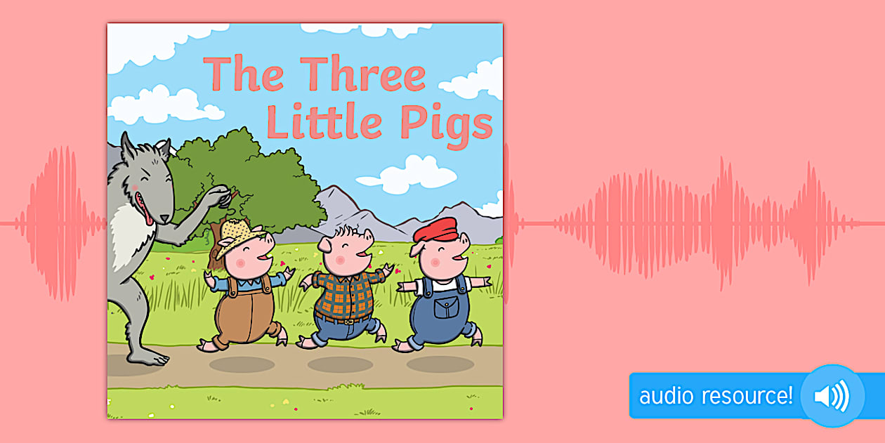 The Three Little Pigs Audio Book | Twinkl Go! - Twinkl