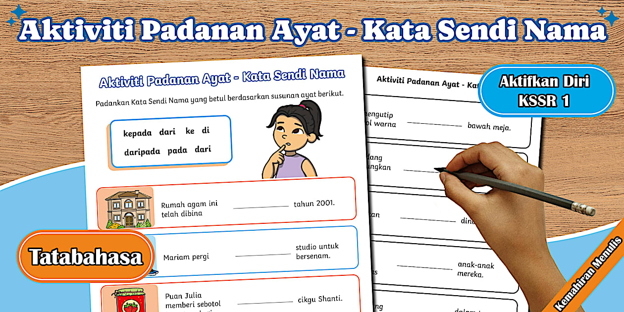 Aktiviti Padanan Ayat - Kata Sendi Nama