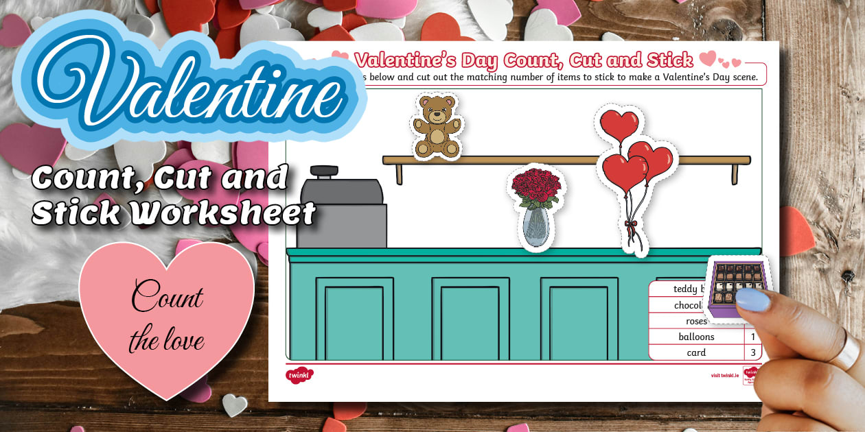 Valentine's Day Count, Cut and Stick Worksheet