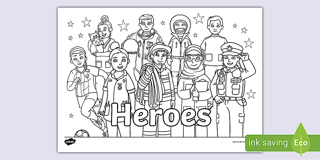Heroes Colouring Page (Teacher-Made) - Twinkl