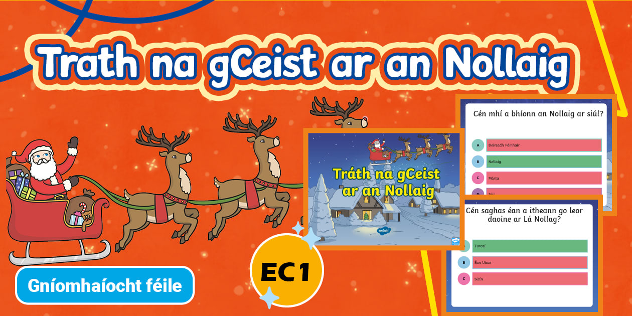 Tráth na gCeist ar an Nollaig EC1