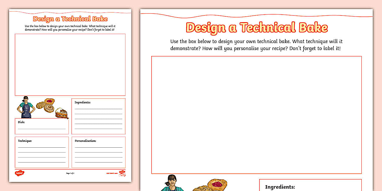 Design a Technical Bake Worksheet (teacher made) - Twinkl