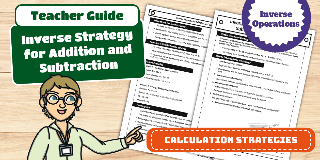Inverse Strategy for Addition and Subtraction Teacher Guide
