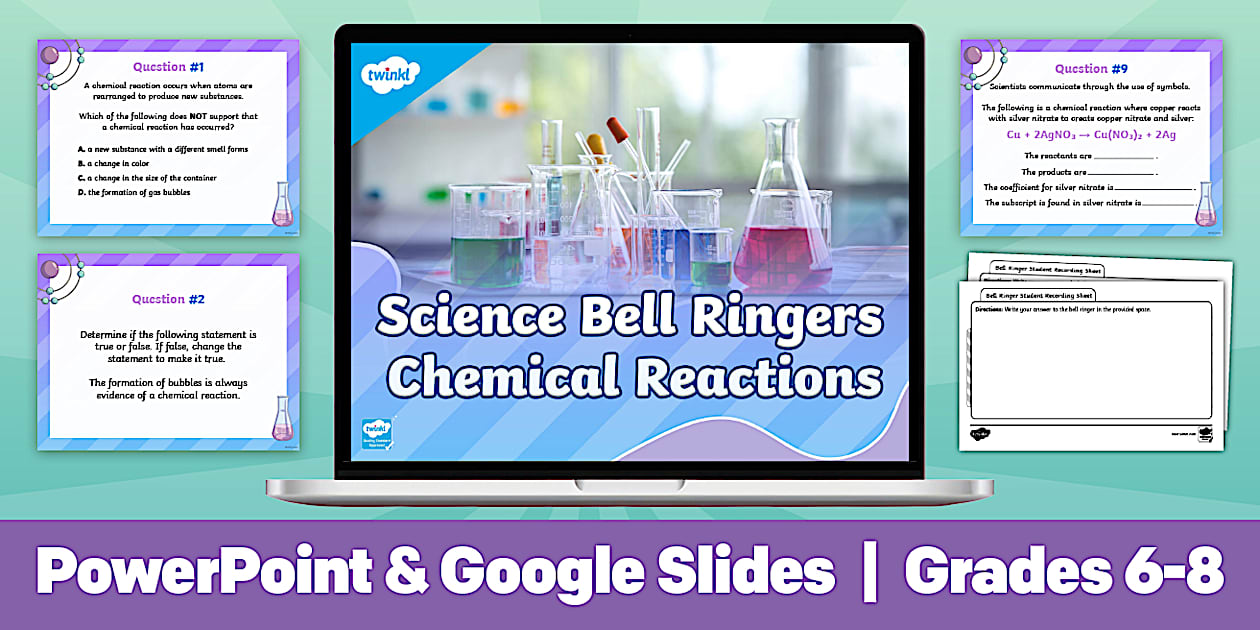 Chemical Reactions Science Bell Ringers PPT & Google Slides