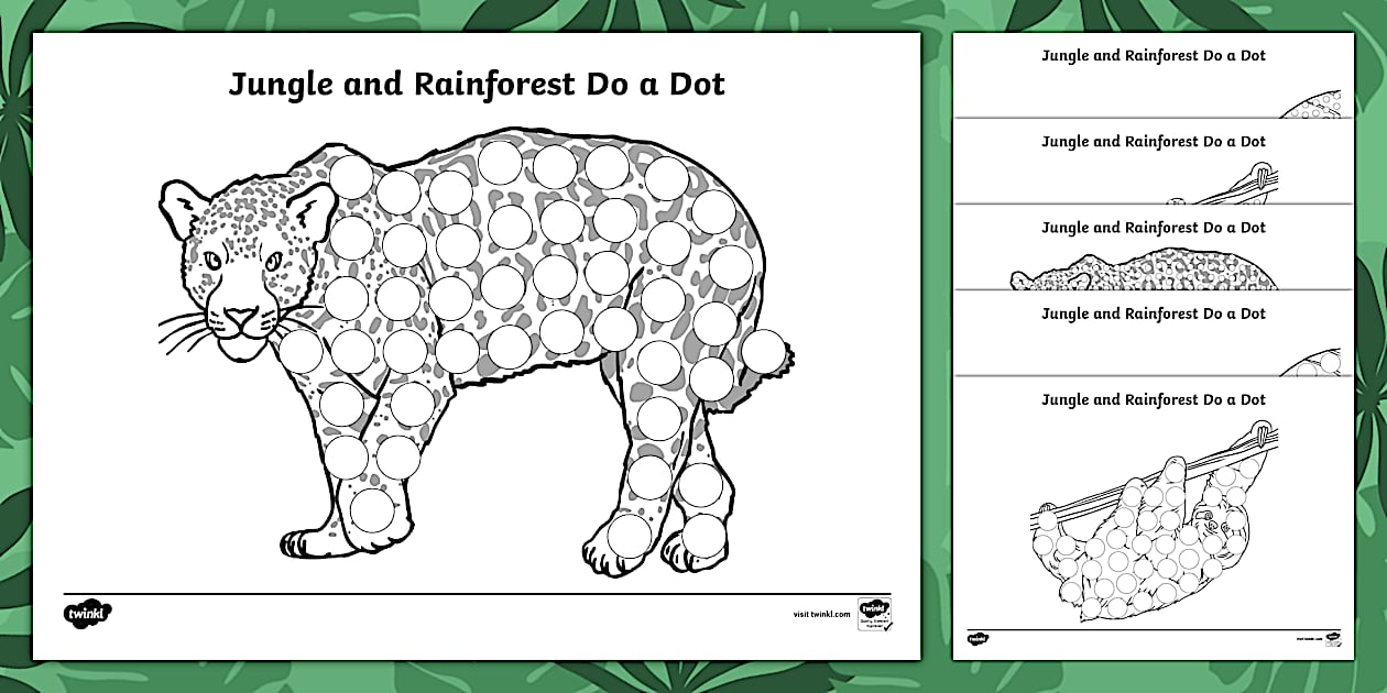 Jungle and Rainforest Do a Dot Activity | Twinkl - Twinkl