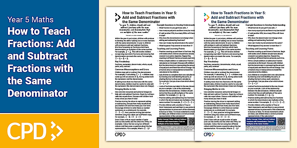 How To Teach Fractions In Year 5 Add And Subtract Fractions With The Same