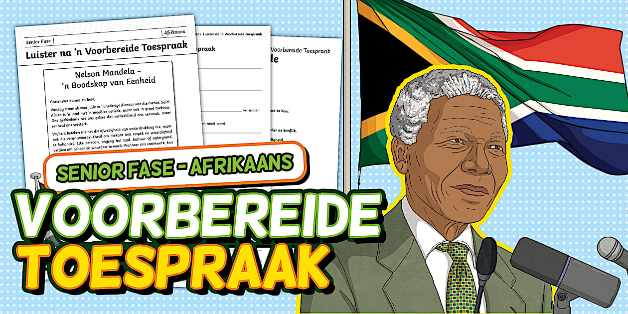 Senior Fase Afrikaans - Luister na 'n Voorbereide Toespraak