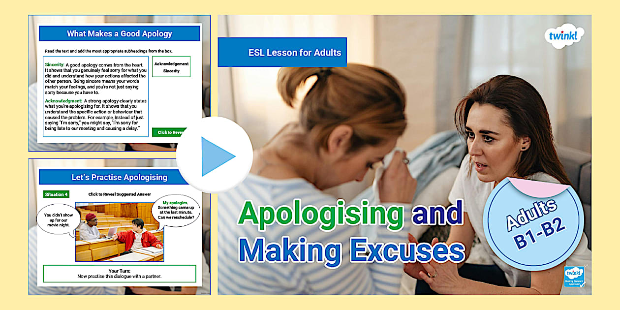 Apologising and Making Excuses in English [Adults, B2]