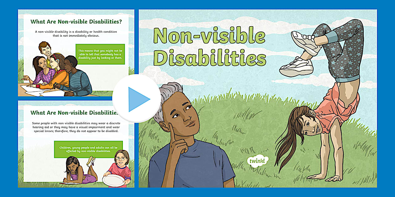 Non-visible Disability Awareness PowerPoint (Teacher-Made)