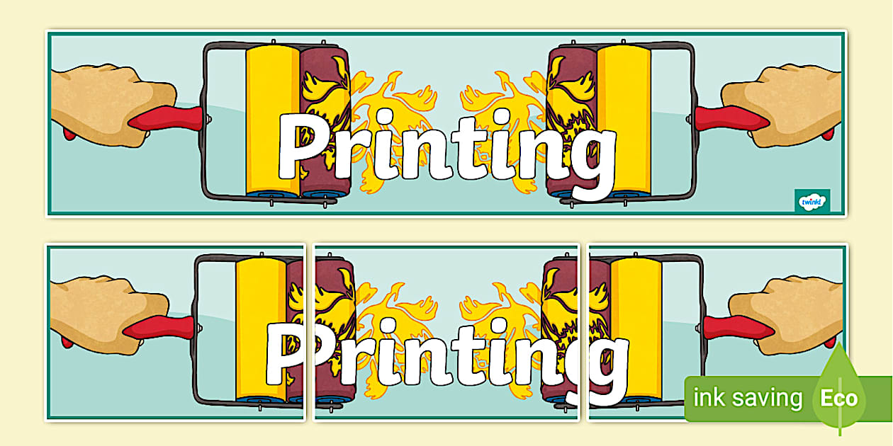 Printing Display Banner (teacher made) - Twinkl