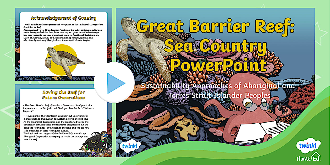 Great Barrier Reef: Sea Country PowerPoint (teacher made)