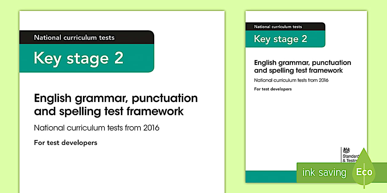 Key Stage 2 English Grammar, Punctuation and Spelling Test Framework ...