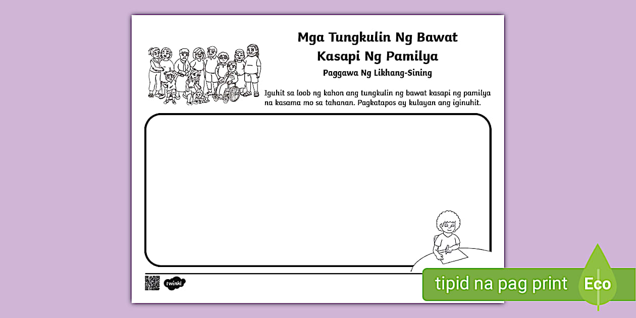 Likhang-Sining: Mga Tungkulin Ng Bawat Kasapi Ng Pamilya | Grade 1 | Twinkl