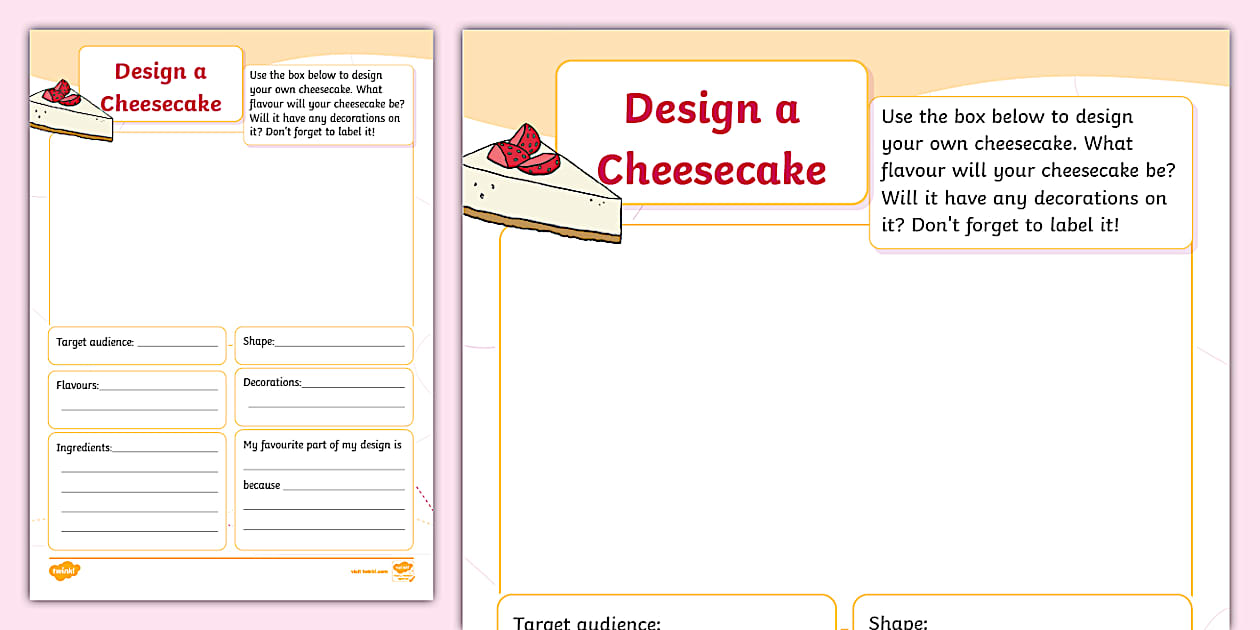 Design a Cheesecake Worksheet (teacher made) - Twinkl