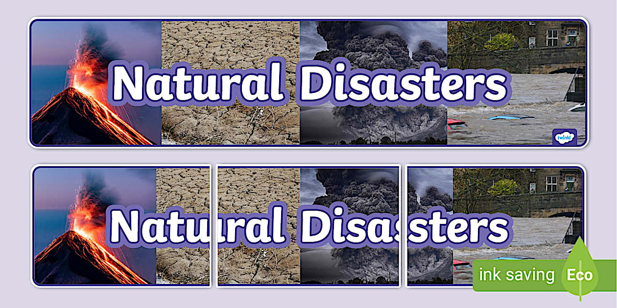Natural Disasters Display Banner (teacher made) - Twinkl
