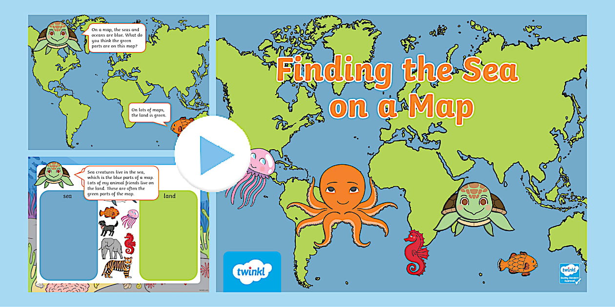 Finding the Sea on a Map PowerPoint (teacher made) - Twinkl
