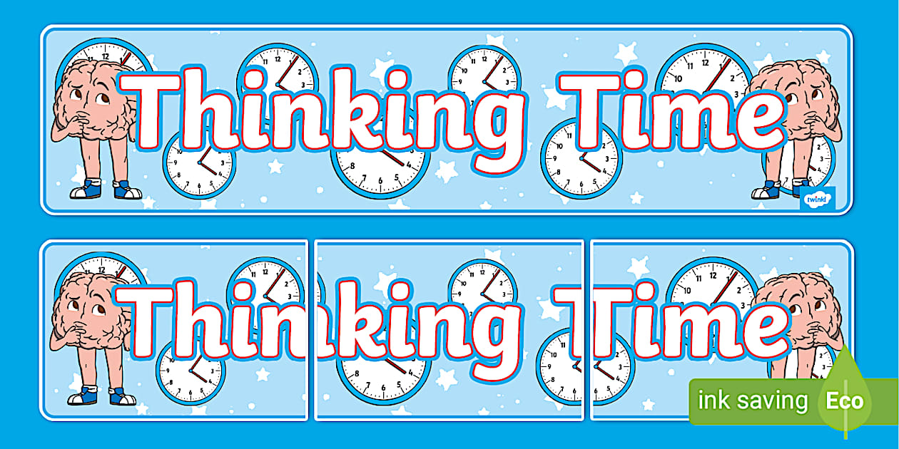 Thinking Time Display Banner (teacher made) - Twinkl