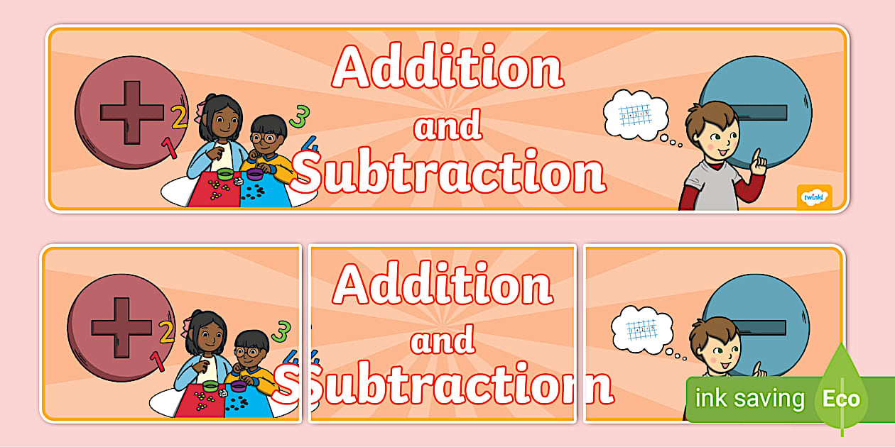 Addition and Subtraction Display Banner (teacher made)