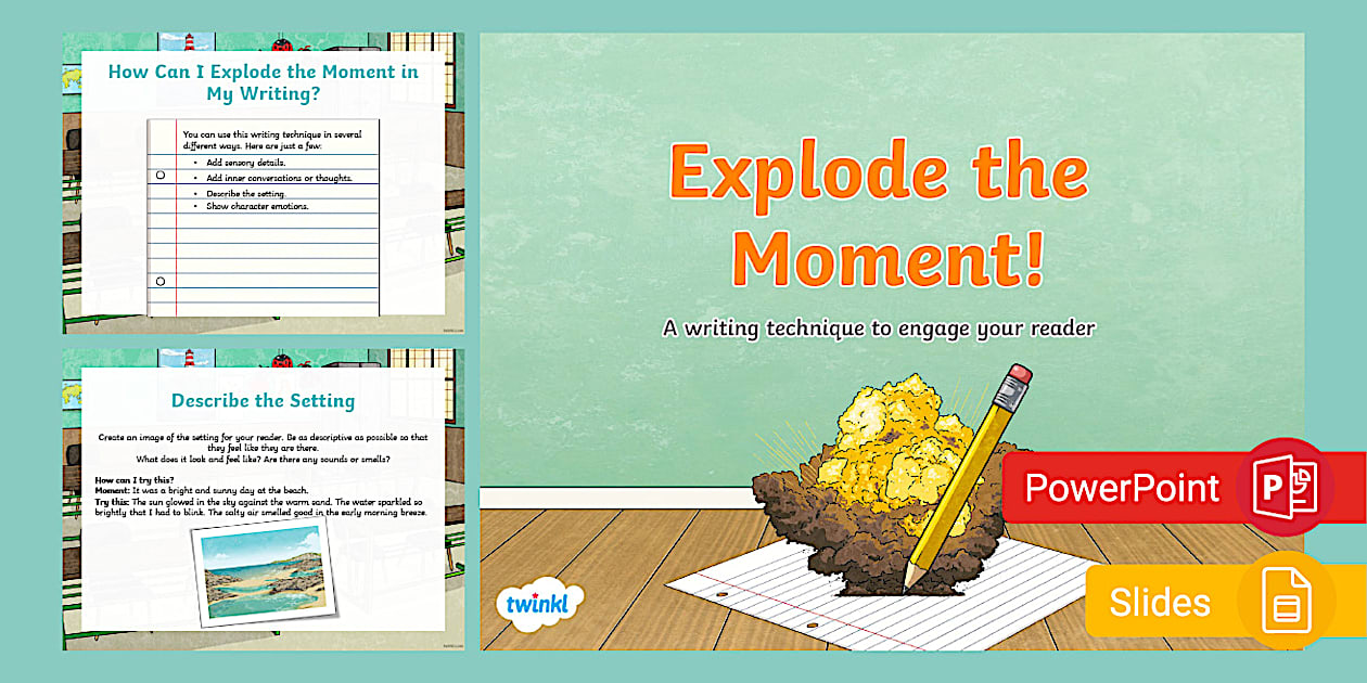 Explode the Moment Writing Technique PowerPoint & Google Slides for 3rd-5th