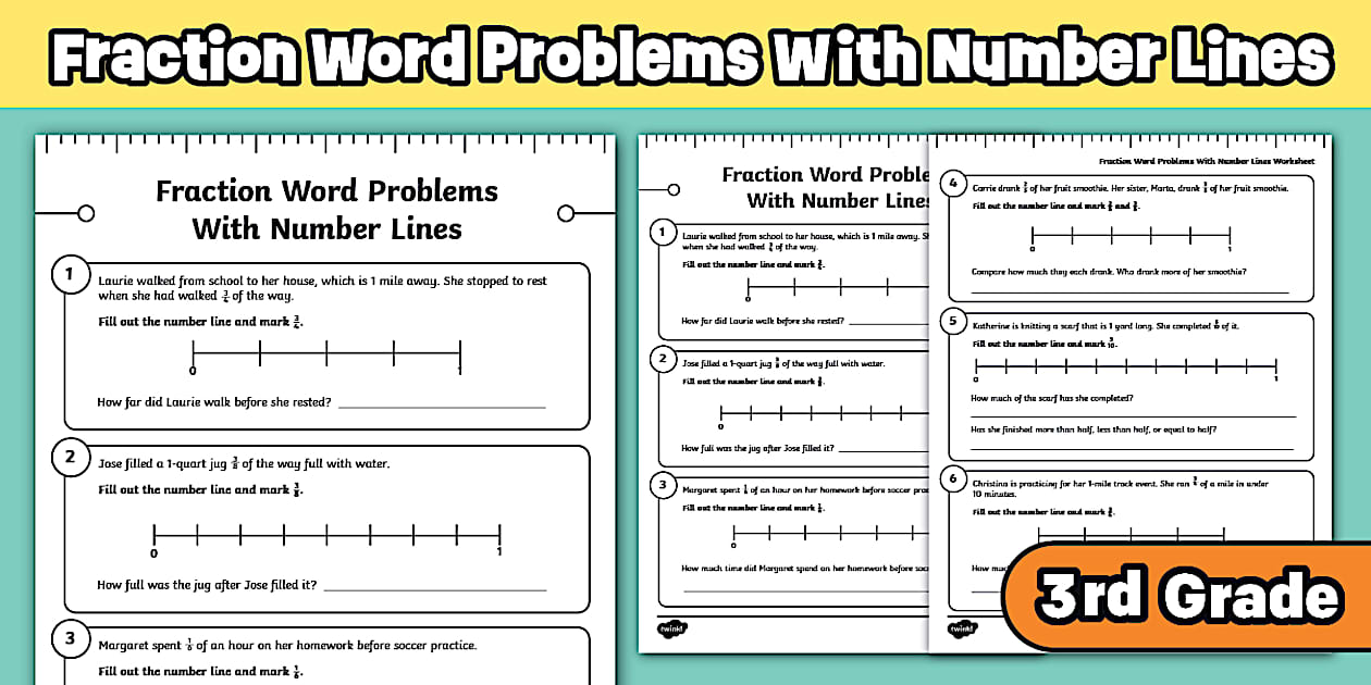 Third Grade Fraction Word Problems With Number Lines
