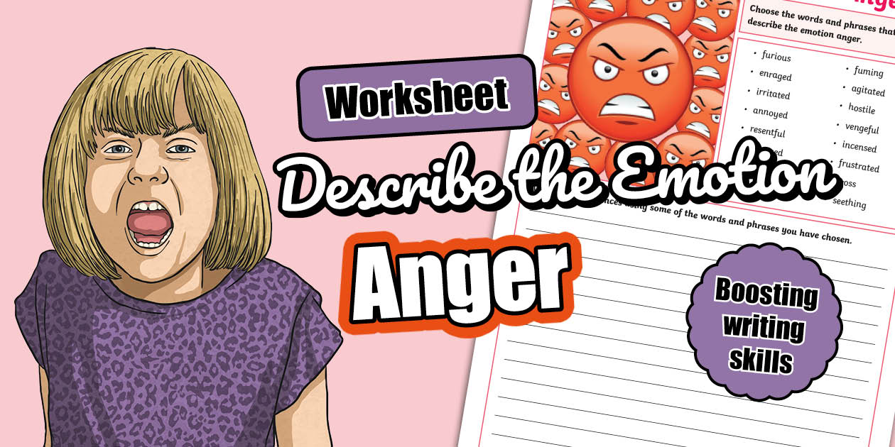 Describe the Emotion Anger Worksheet