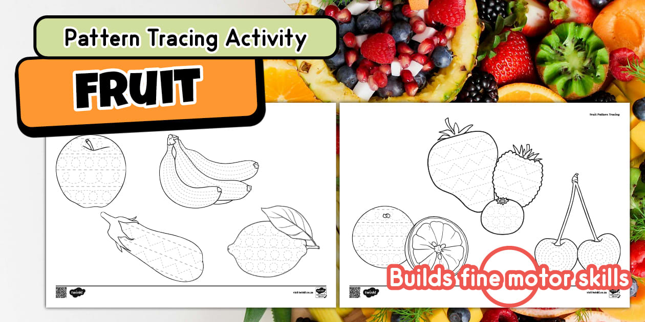 Foundation Phase Home Language - Fruit - Pattern Tracing Activity (CAPS