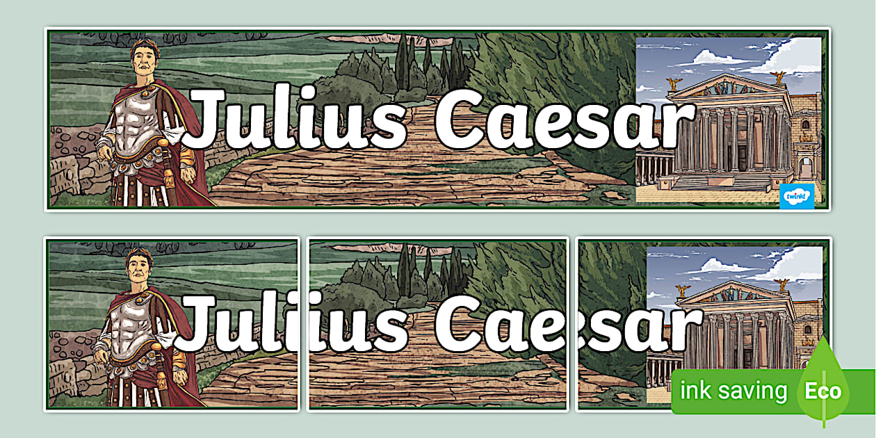 Julius Caesar Display Banner,Julius Caesar - Twinkl