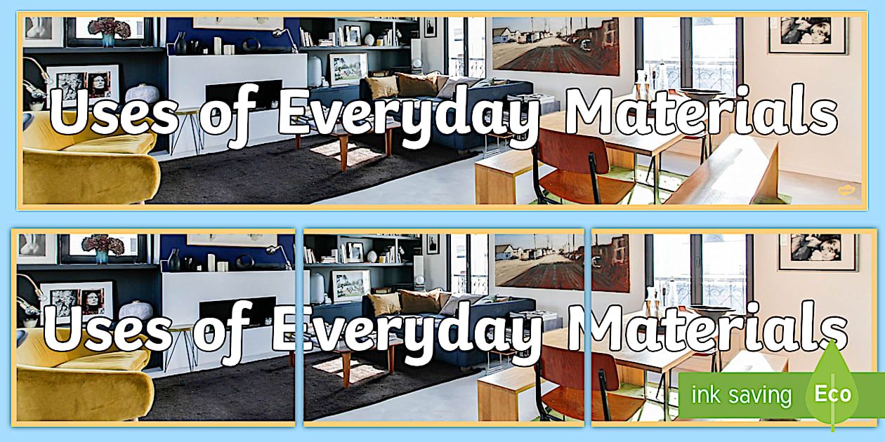 Uses of Everyday Materials Photo Display Banner - Twinkl