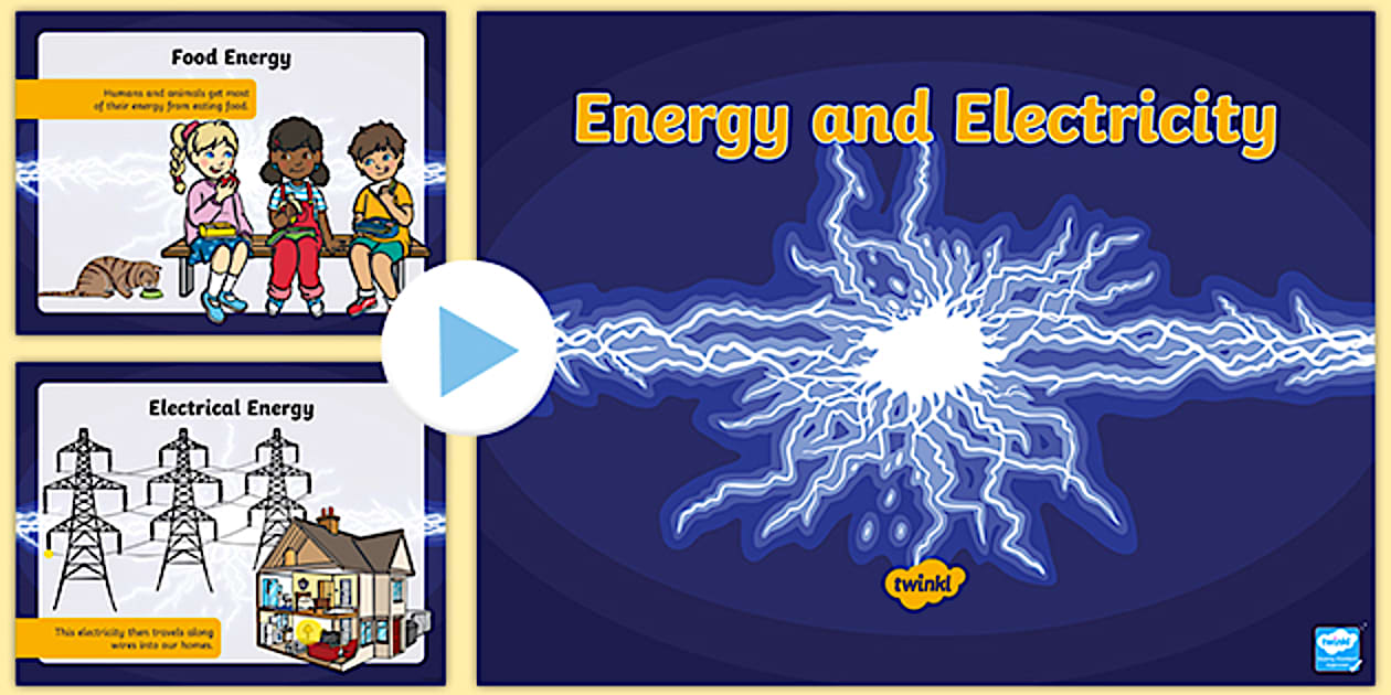 PowerPoint on Electricity and Energy | K-2 | Twinkl - Twinkl