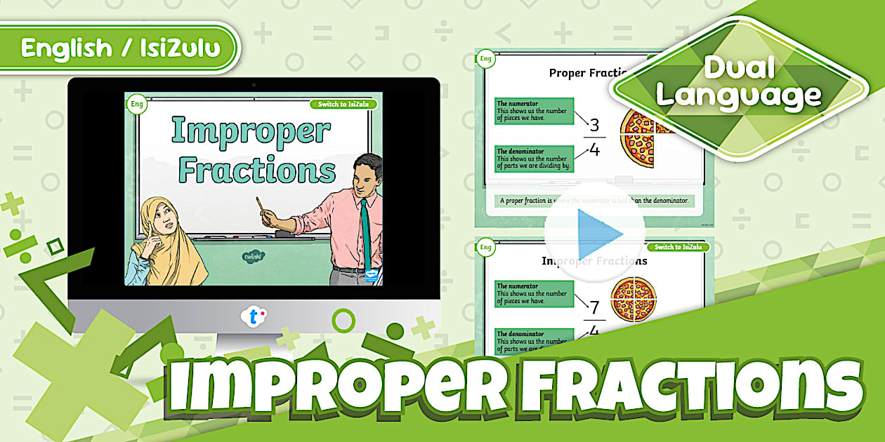 Improper Fractions Resources Intermediate PowerPoint