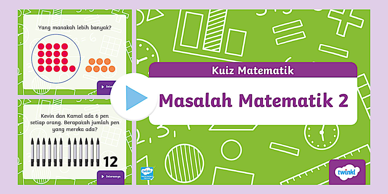 Kuiz Matematik - Masalah Matematik 2 (Teacher-Made) - Twinkl