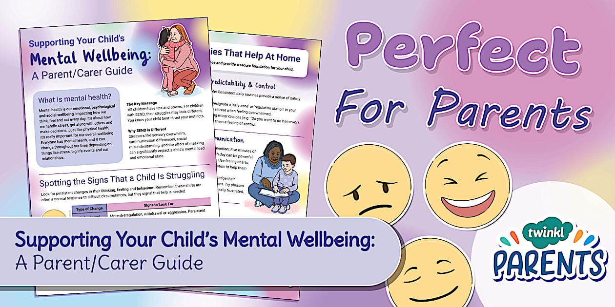 {Supporting} Your Child's Mental Wellbeing Guide