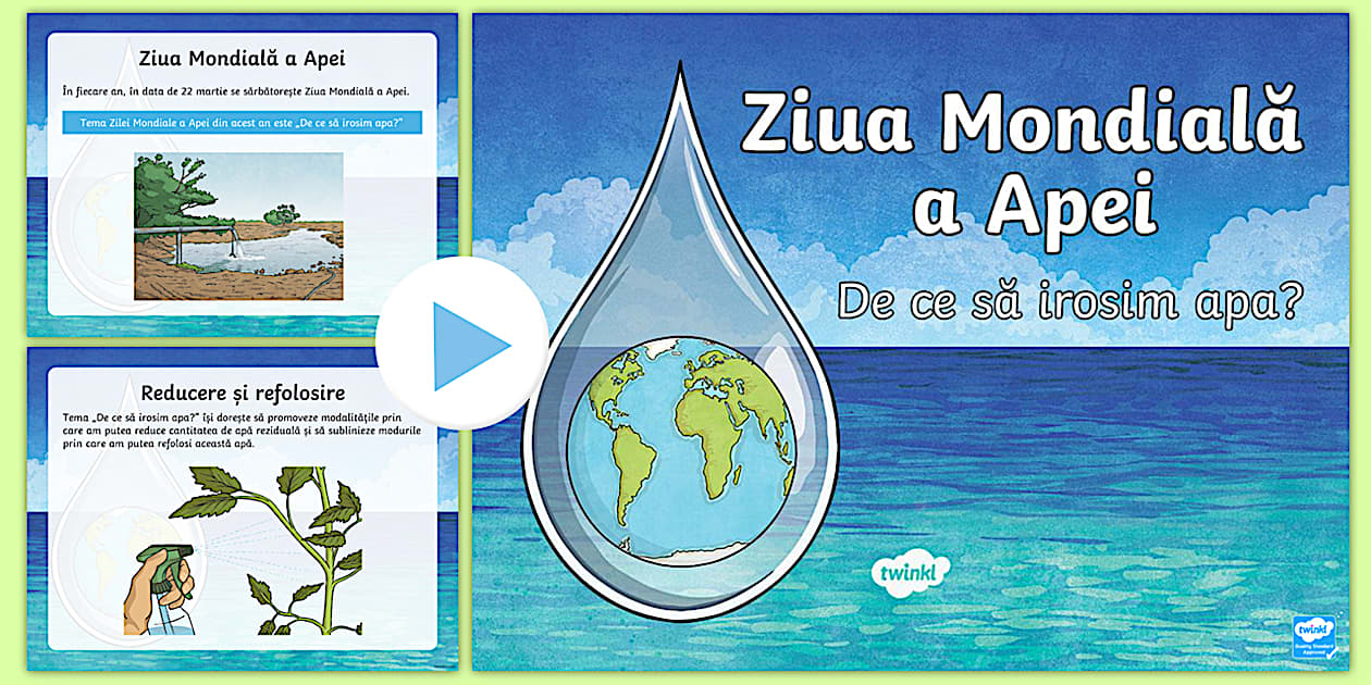 Ziua Mondială a Apei - PowerPoint | Ziua Apei - Proiect
