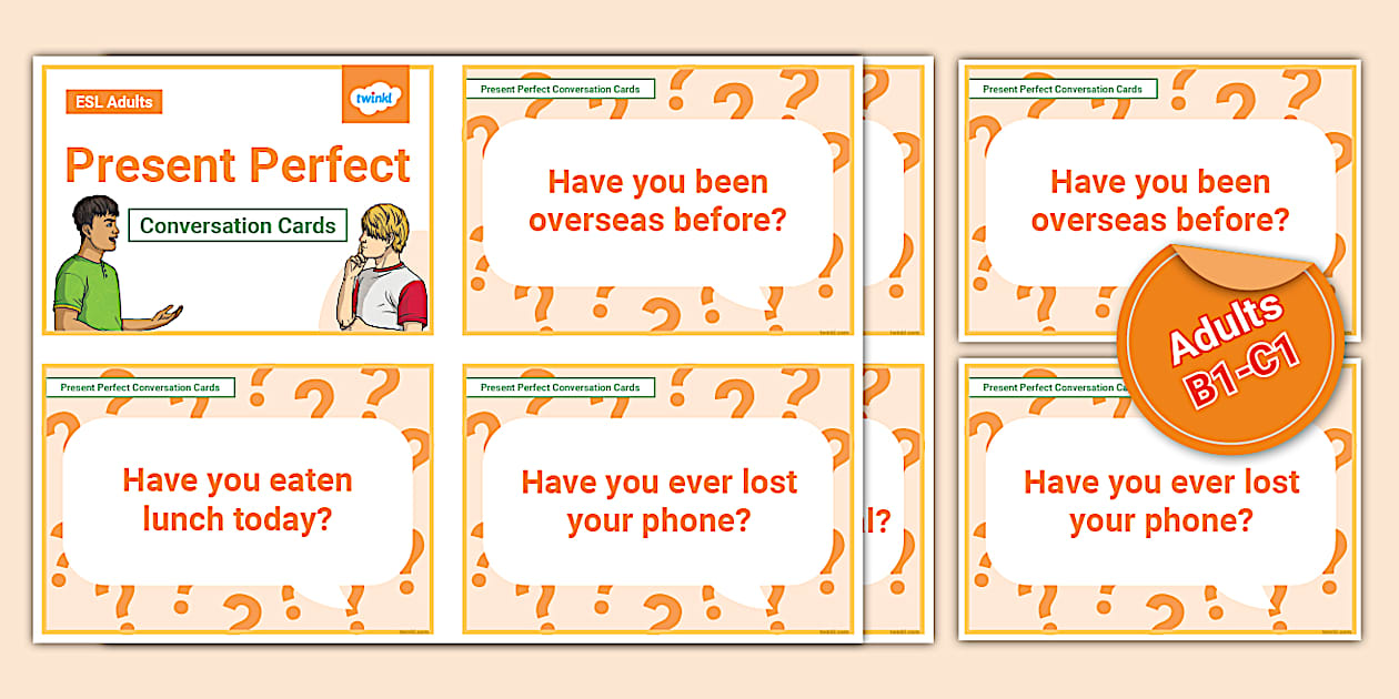 ESL Perfect Tenses Conversation Cards [Adults, B1-C1]