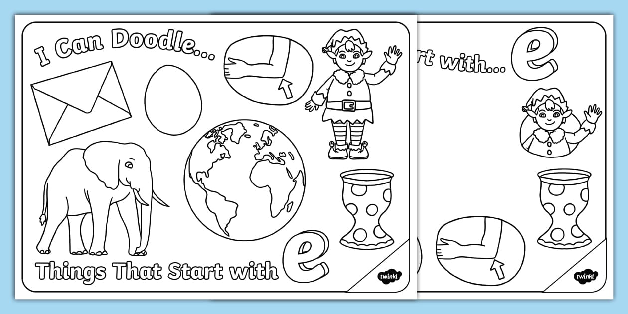 I Can Doodle Things That Start with 'e' Colouring Pages