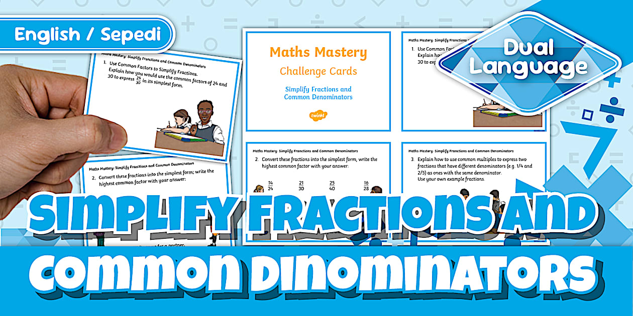 Grade 4 Maths - Term 3 - Fractions Simplify Fractions and Common ...