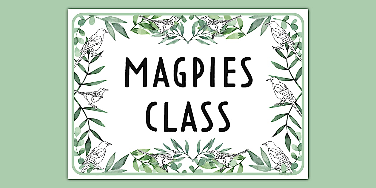 Muted Botanical Themed Magpies Class Display Poster - Twinkl