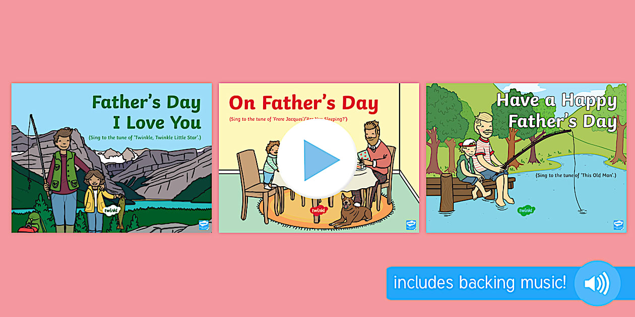 Father's Day Songs and Rhymes PowerPoints Pack - Twinkl