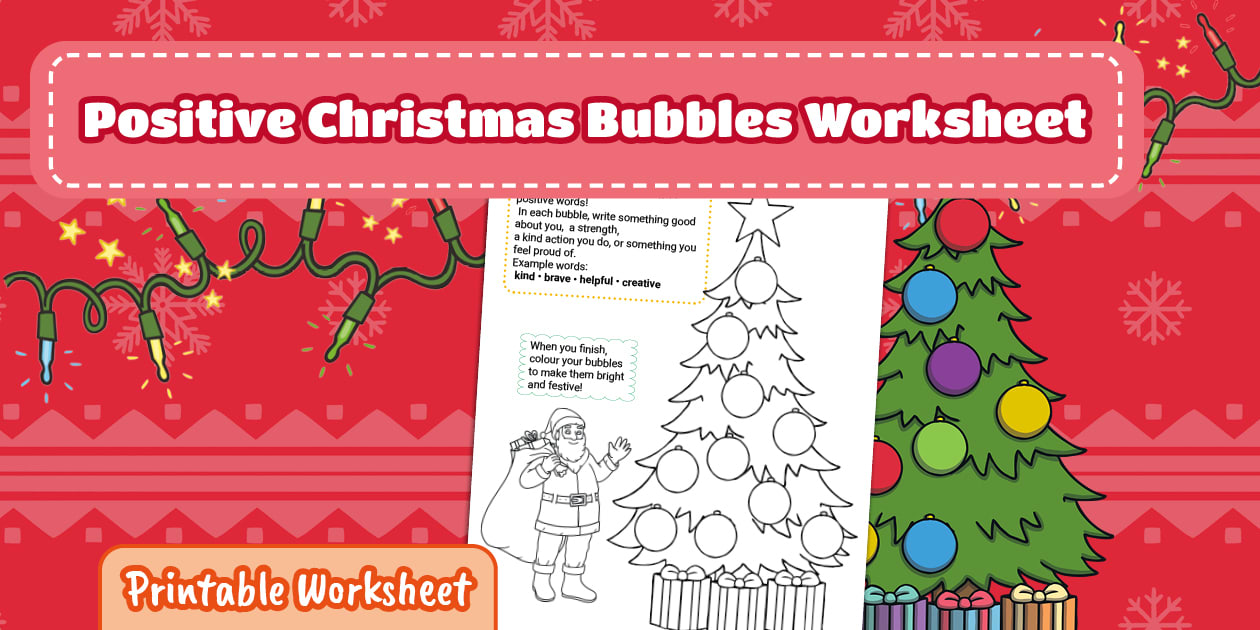 Positive Christmas Bubbles Worksheet | Festive Wellbeing Activity for Kids