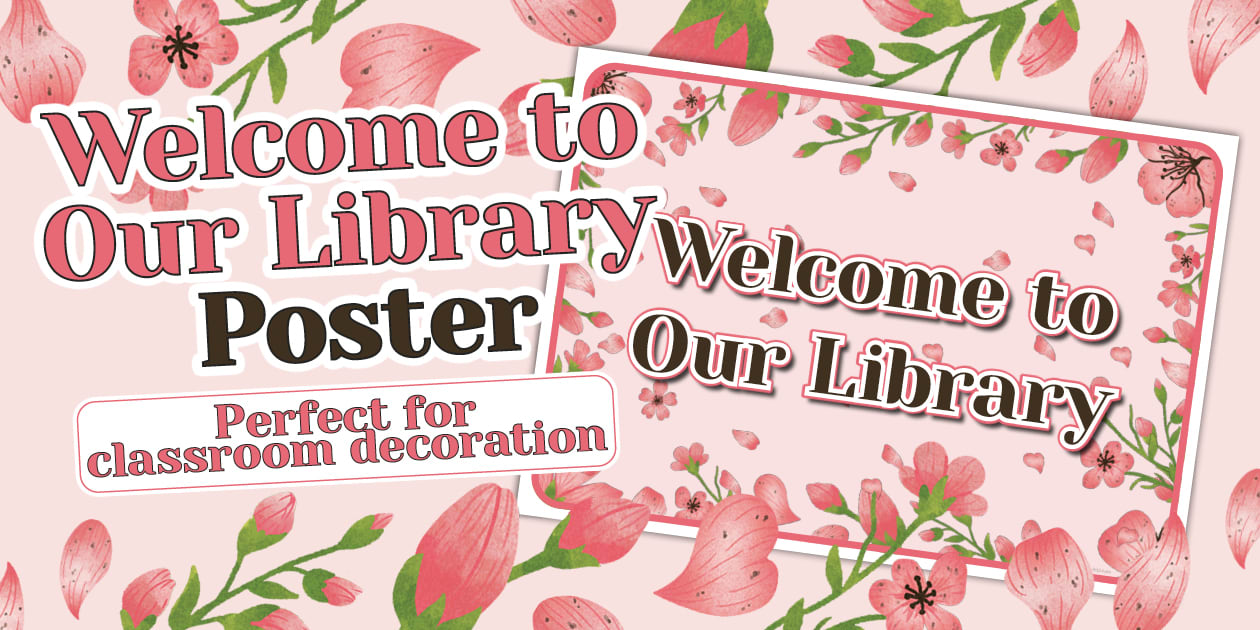 * NEW * Sakura-Themed Welcome to Our Library Display Poster