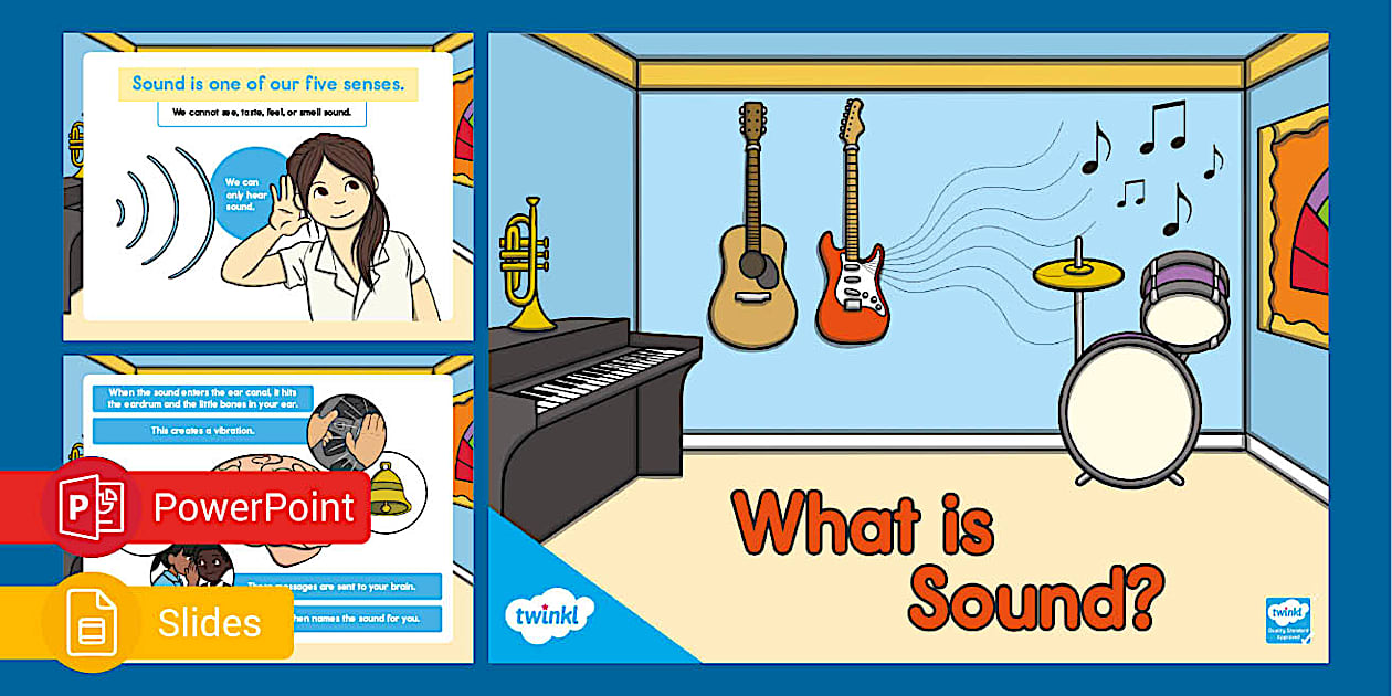 What Is Sound? PowerPoint | Science Resources | Twinkl USA