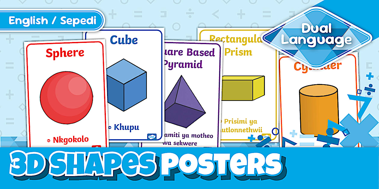 Grade 4 Maths 3D Shapes - Posters – Sepedi/English