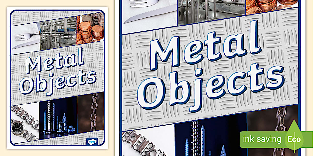 Metal Objects Photo Display Poster (teacher made) - Twinkl