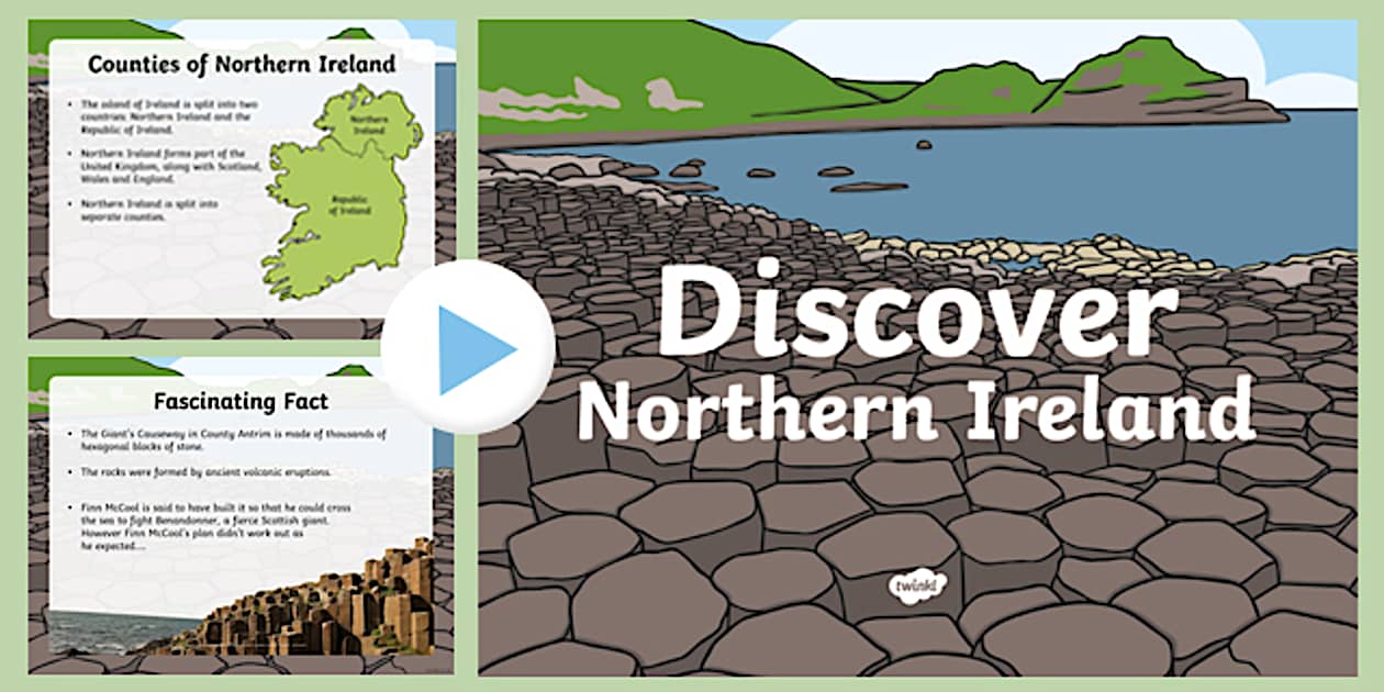Discover Northern Ireland PowerPoint | NI Resources - Twinkl