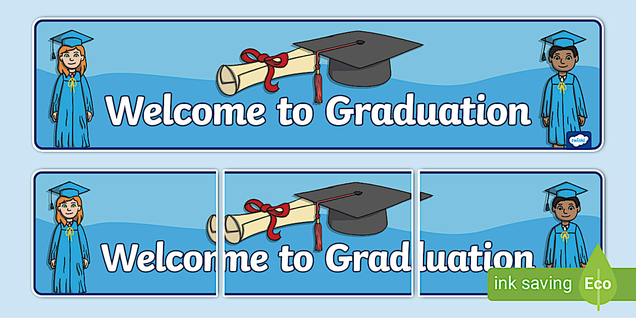 Welcome to Graduation Display Banner (teacher made) - Twinkl