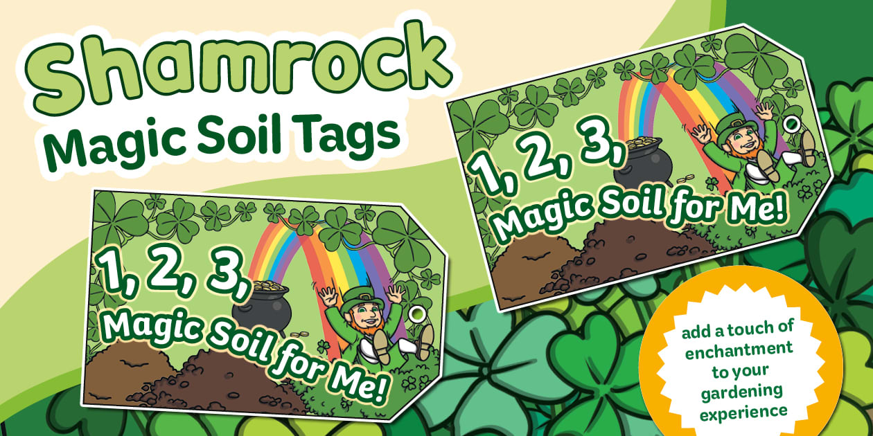 Shamrock Magic Soil Tags - Fun St. Patrick's Activity