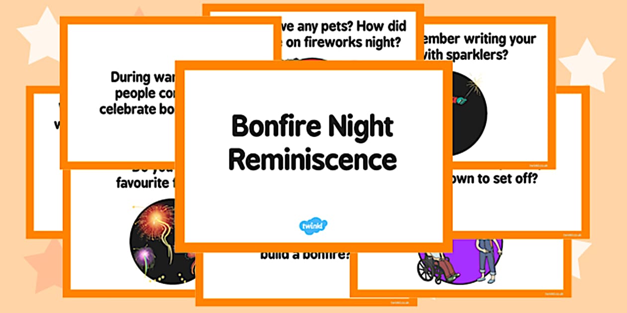 Bonfire Night Reminiscence Ideas (teacher made) - Twinkl